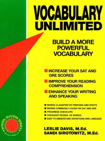 Vocabulary Unlimited: Build a More Powerful Vocabulary (School Success ...