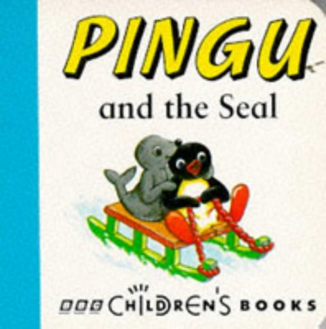 Pingu & Seal Chunky(Laminated): Bk.4 (Chunky Board Books): Amazon.co.uk ...