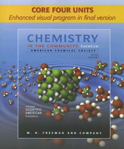 Chemistry in the Community (Chem Com) Core Four Units: American ...