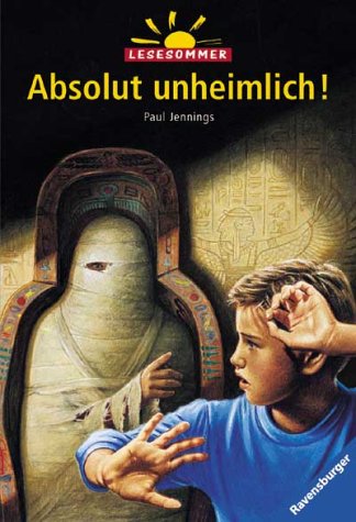 Absolut unheimlich : Jennings, Paul, Günther, Ulli, Günther, Herbert ...