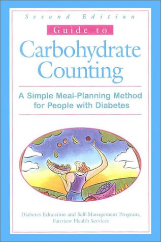 Guide to Carbohydrate Counting: A Simple Meal-Planning Method for ...