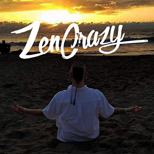 Play Zen Crazy by Ben Crazy on Amazon Music Unlimited