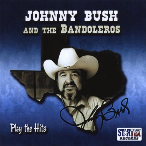 Play Johnny Bush And The Bandoleros Play The Hits by Johnny Bush on ...