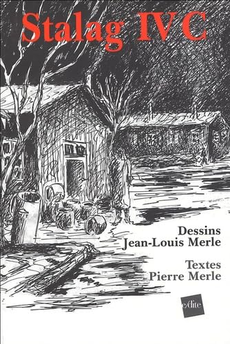 Amazon.com: stalag iv c: 9782846081566: Pierre Merle: Books