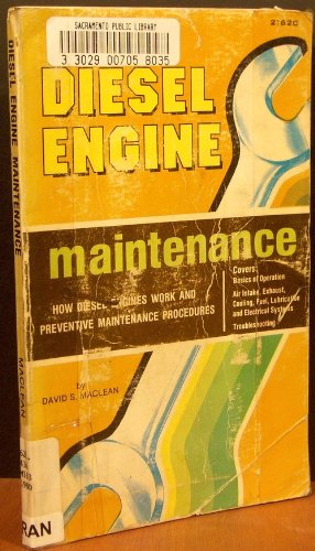 Diesel engine maintenance: An owner's guide to preventive maintenance ...