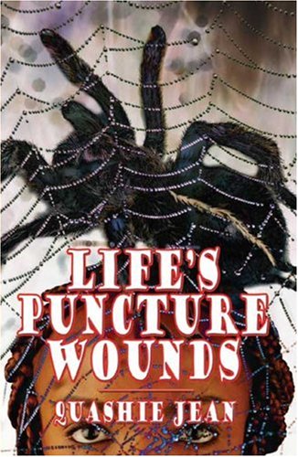 Life's Puncture Wounds: Jean, Quashie: 9781591296775: Amazon.com: Books