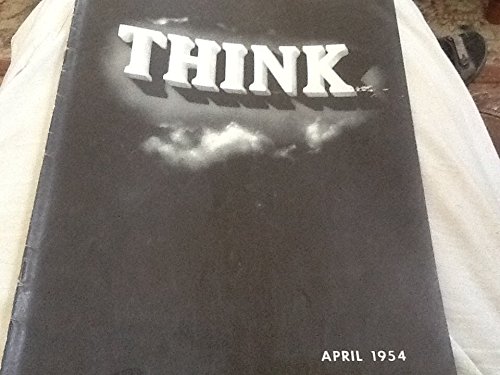 THINK MAGAZINE, April 1954: IBM: Amazon.com: Books