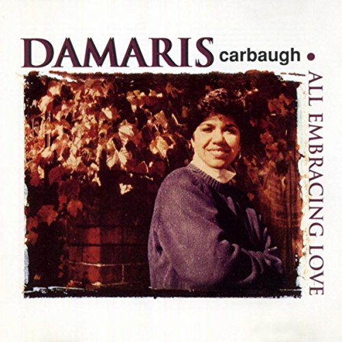 Play All Embracing Love by Damaris Carbaugh on Amazon Music Unlimited