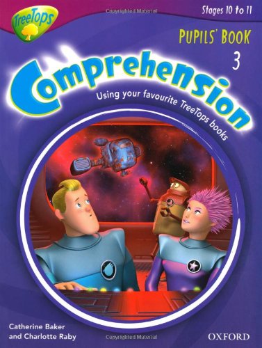 Oxford Reading Tree: Y3/P4: TreeTops Comprehension: Pupils' Book: Baker ...