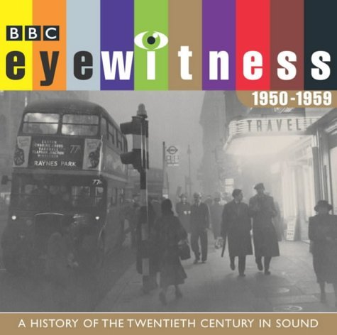 Amazon.com: Eyewitness the 1950s: 9780563530954: Joanna Bourke, Tim ...