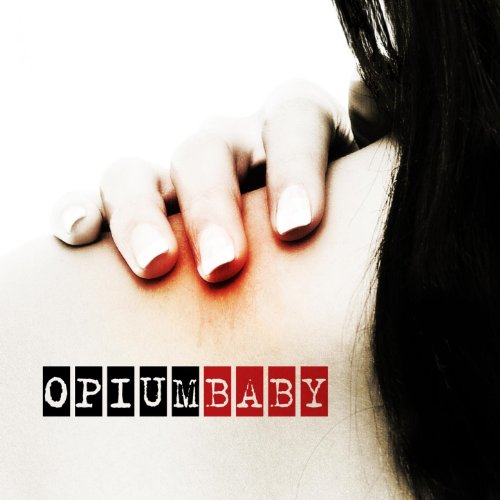 Play Opium Baby by Opium Baby on Amazon Music