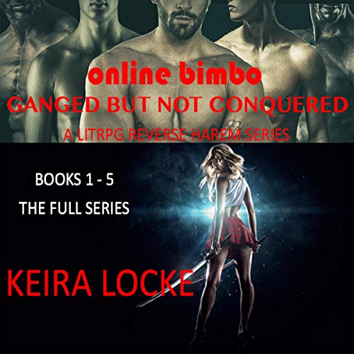 Amazon.com: Ganged but Not Conquered: The Full LitRPG Reverse Harem Series: Online Bimbo Bundle ...