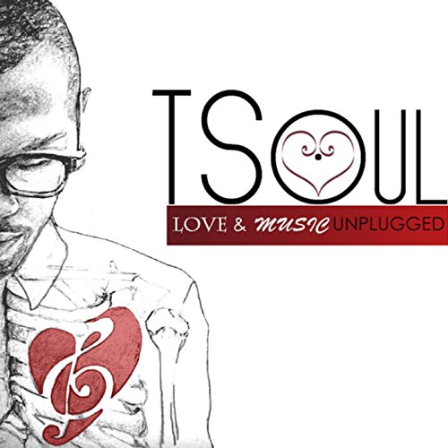 Love & Music Unplugged by TSoul on Amazon Music - Amazon.co.uk