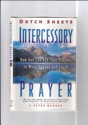 Intercessory Prayer: Sheets, Dutch: 9780830718887: Amazon.com: Books
