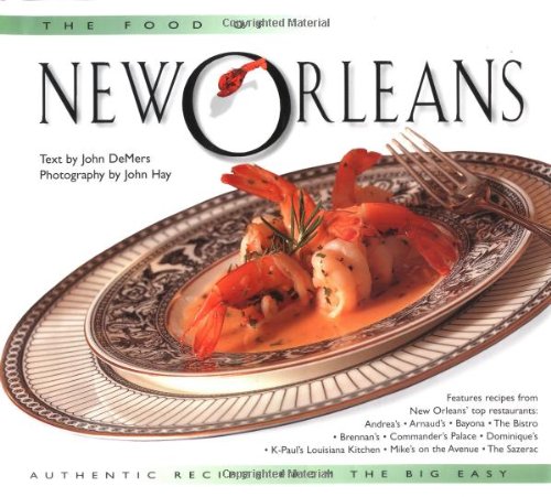 Food of New Orleans: Authentic Recipes from the Big Easy Text and ...