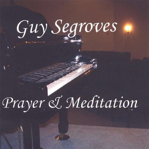 Amazon.com: Prayer & Meditation : Guy Segroves: Digital Music