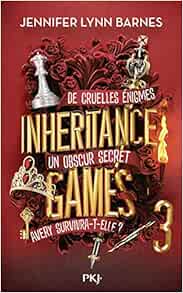 Inheritance Games - tome 03 : Barnes, Jennifer Lynn, Fournier, Guillaume: Amazon.fr: Livres