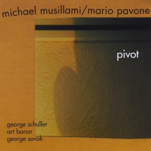 Amazon.com: Pivot : Michael Musillami & Mario Pavone: Digital Music