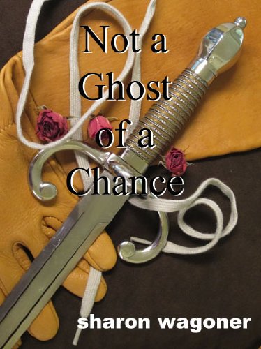 Not a Ghost of a Chance - Kindle edition by Wagoner, Sharon, Rhain ...
