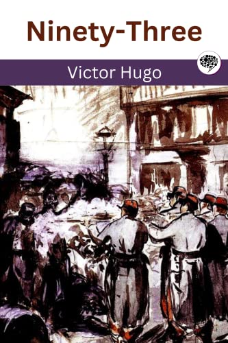 Ninety-Three eBook : Victor Hugo: Amazon.in: Kindle Store