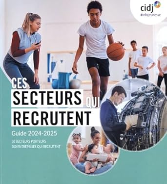 Amazon.fr - Ces secteurs qui recrutent: Guide - Delaunay, Raphaëlle ...