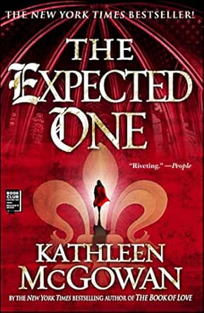 Amazon.com: The Expected One: A Novel (Magdalene Line Trilogy Book 1 ...