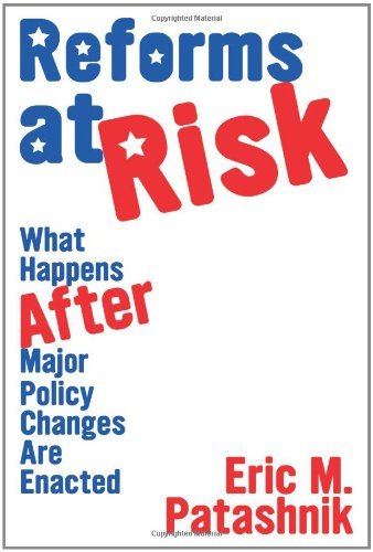 『Reforms at Risk: What Happens After Major Policy Changes Are - 読書メーター