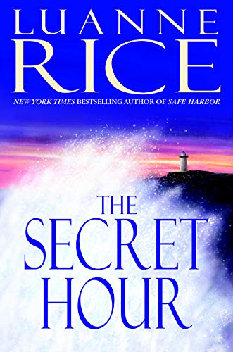 The Secret Hour: A Novel (Rice, Luanne) - Kindle edition by Rice ...