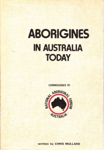 New policies in aboriginal affairs: Reports of the Batchelor Seminars ...