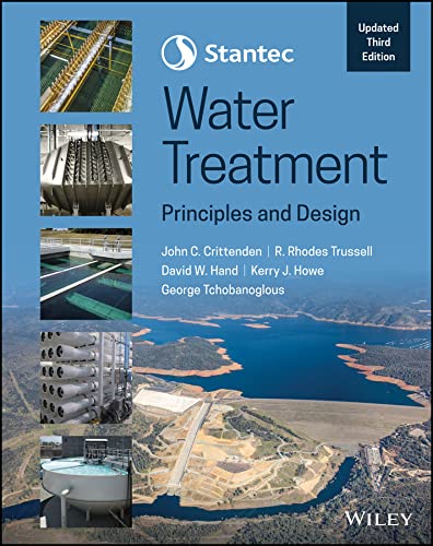 Stantec's Water Treatment: Principles and Design, Crittenden, John C ...