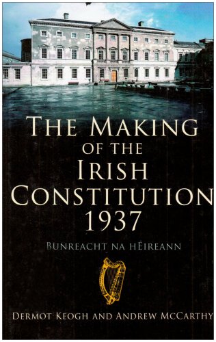 Amazon.com: The Making of the Irish Constitution, 1937: 9781856355612 ...