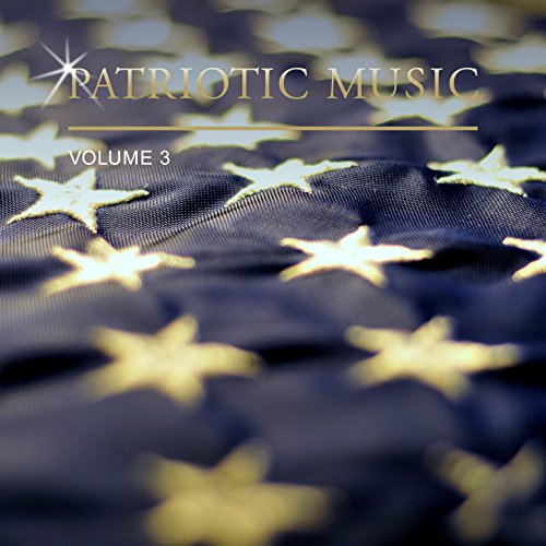Play Patriotic Music, Vol. 3 by VARIOUS ARTISTS on Amazon Music