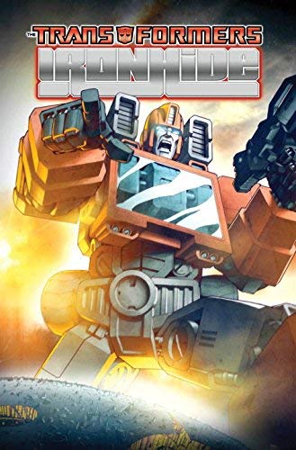 the-transformers-ironhide: mike-costa: 9781600108068: Books - Amazon.ca