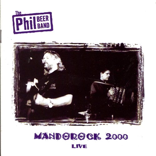 Play Mando Rock 2000 Live by The Phil Beer Band on Amazon Music