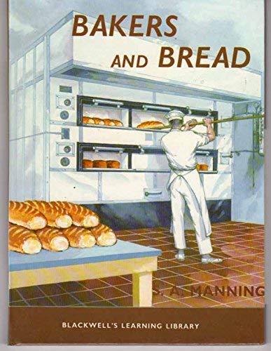 Bakers and Bread (Learning Library): Stanley Arthur Manning ...