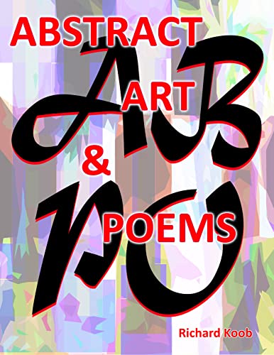 Amazon.com: AB PO ABSTRACT ART & POEMS eBook : Koob, Richard, Tuft ...