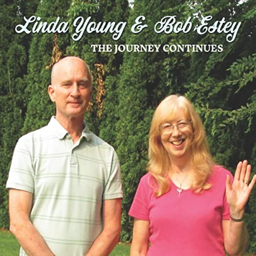 Amazon Music - Linda Young & Robert EsteyのThe Journey Continues ...