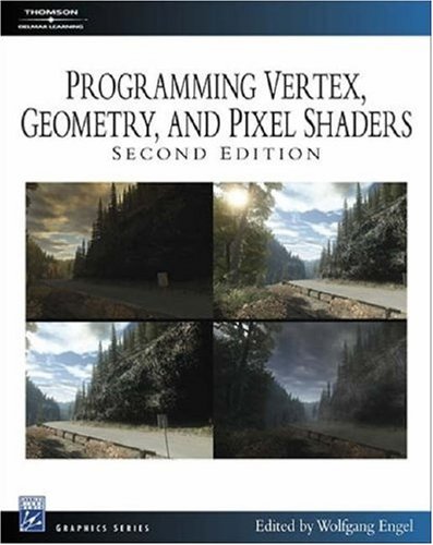 Programming Vertex, Geometry, and Pixel Shaders (Programming Series) : Engel, Wolfgang: Amazon ...