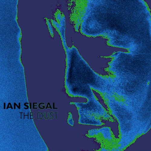 Amazon.com: The Dust : Ian Siegal: Digital Music