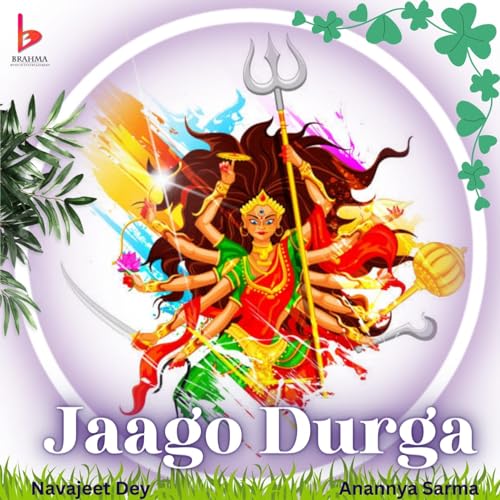 Play Jaago Durga by Anannya Sarma & Navajeet Dey on Amazon Music