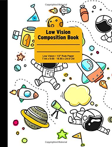 Low Vision Notebook Composition Book: Astronauts Rockets and Planets ...