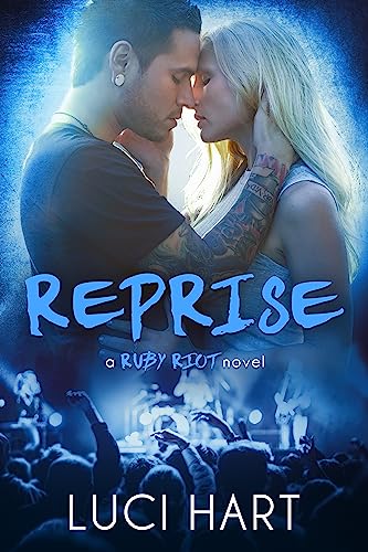Amazon.com: Reprise: An Enemies to Lovers Rockstar Romance (Ruby Riot ...