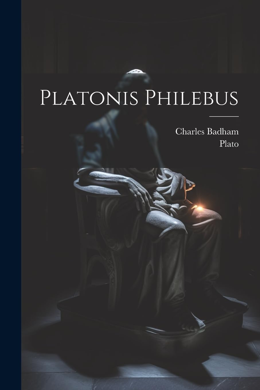 Platonis Philebus: Plato, Badham, Charles: 9781022781795: Amazon.com: Books
