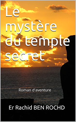 Le mystère du temple secret: Roman d'aventure (French Edition) eBook ...