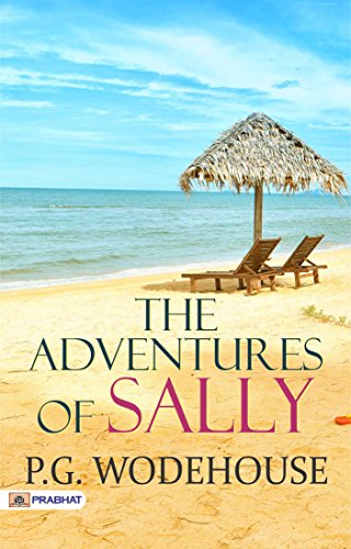 Amazon.com: The Adventures of Sally eBook : P. G. Wodehouse: Kindle Store