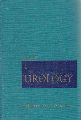 Urology, Vol 1: Anatomy and Physiology: Meredith Campbell ...
