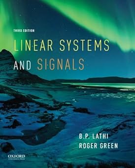 Linear Systems and Signals (The Oxford Series in Electrical and ...