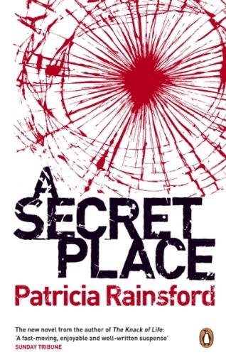 Amazon.com: A Secret Place eBook : Rainsford, Patricia: Books