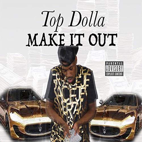 Amazon Music Unlimited - Top Dolla 『Make It Out』