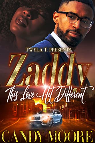 Zaddy: This Love Hit Different (Standalone) - Kindle edition by Moore ...